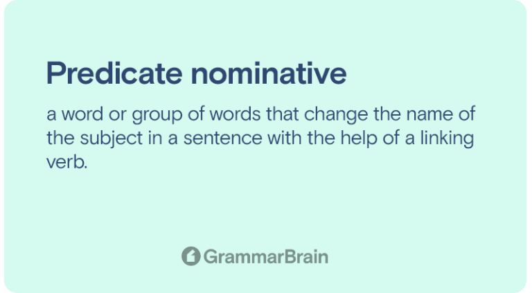 Understanding a Predicate Nominative (Definition, Examples, How to Use ...