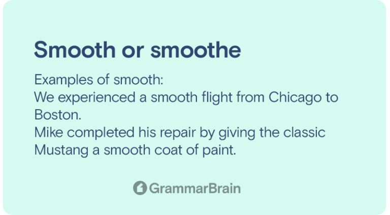 Is It Smooth or Smoothe? (Grammar + Examples) | GrammarBrain